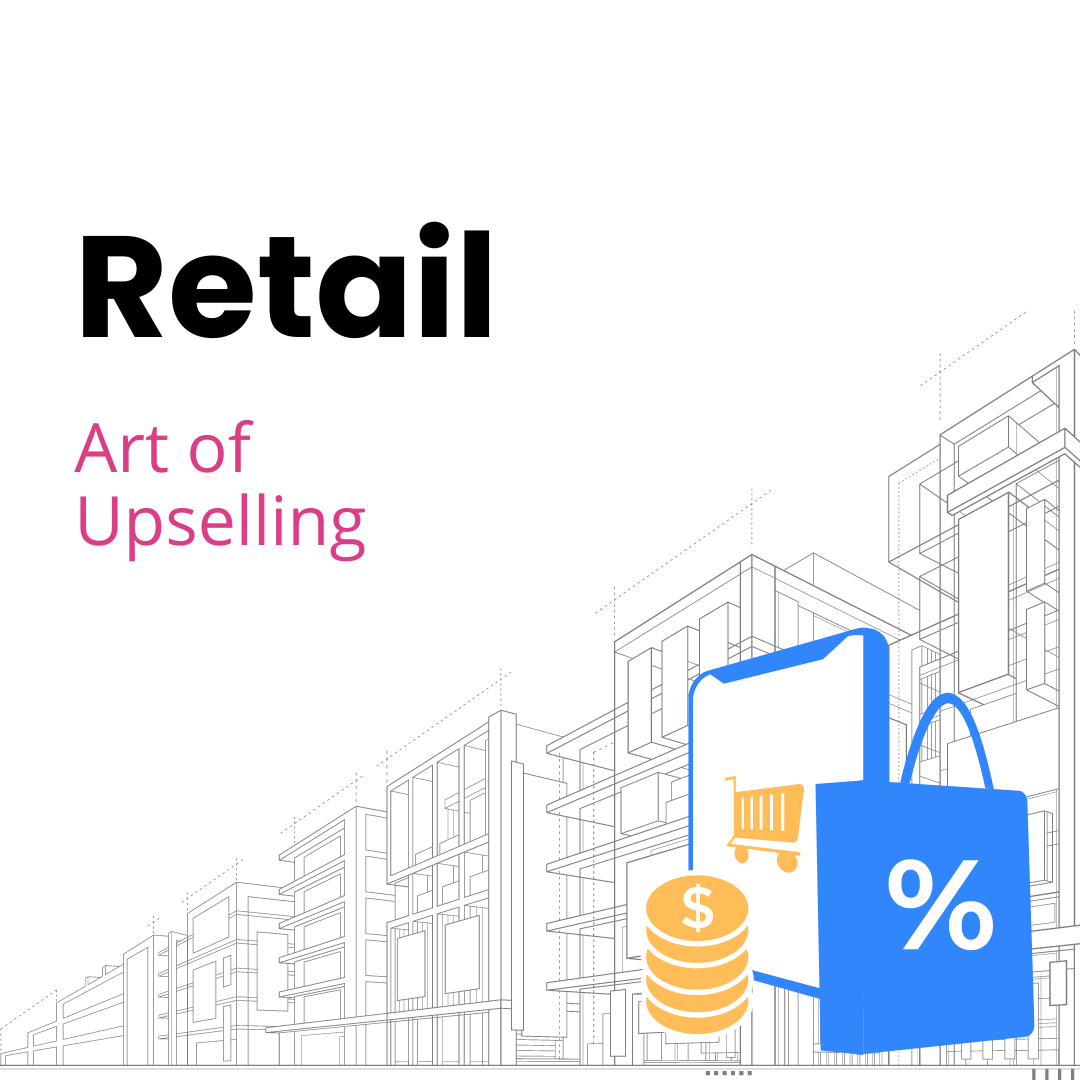 Retail - Art of Upselling